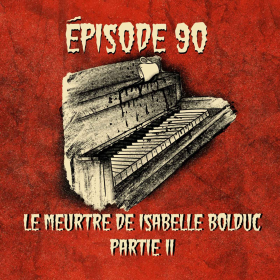 BaladoQuebec | BaladoQuebec.CA | Épisode 90 - Partie 2: Le meurtre d ...