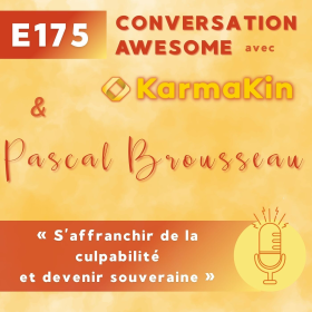 BaladoQuebec | BaladoQuebec.CA | 175 - S'affranchir de la culpabilité ...