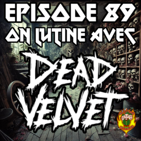 BaladoQuebec | BaladoQuebec.CA | Épisode 89 - On lutine avec Dead Velvet