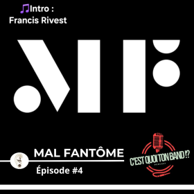 BaladoQuebec | BaladoQuebec.CA | C'est quoi ton band - 04 - Mal fantôme